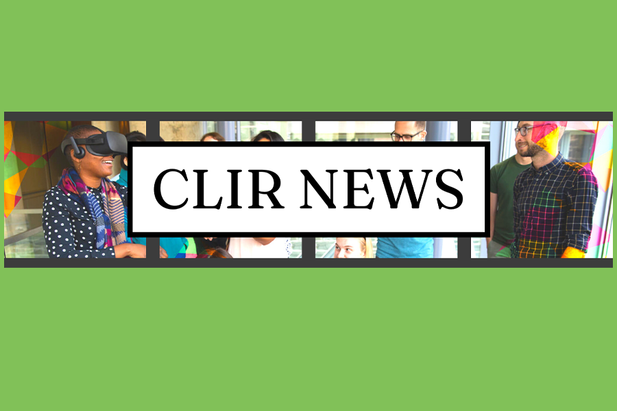 Council on Library and Information Resources (CLIR) • CLIR