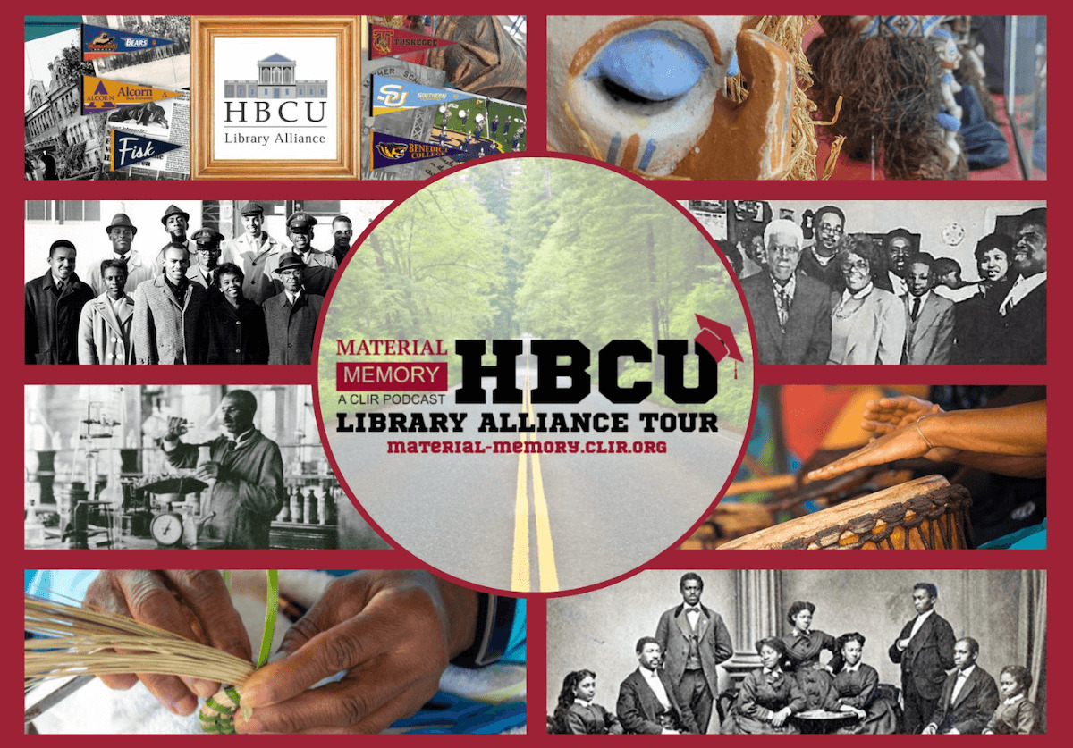 CLIR's "Material Memory: HBCU Library Alliance Tour" Podcast Wins 2023 ...